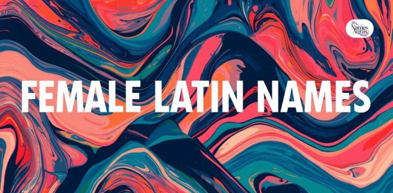 310+ Timeless Latin Names for Boys & Girls (Beautiful & Meaningful)